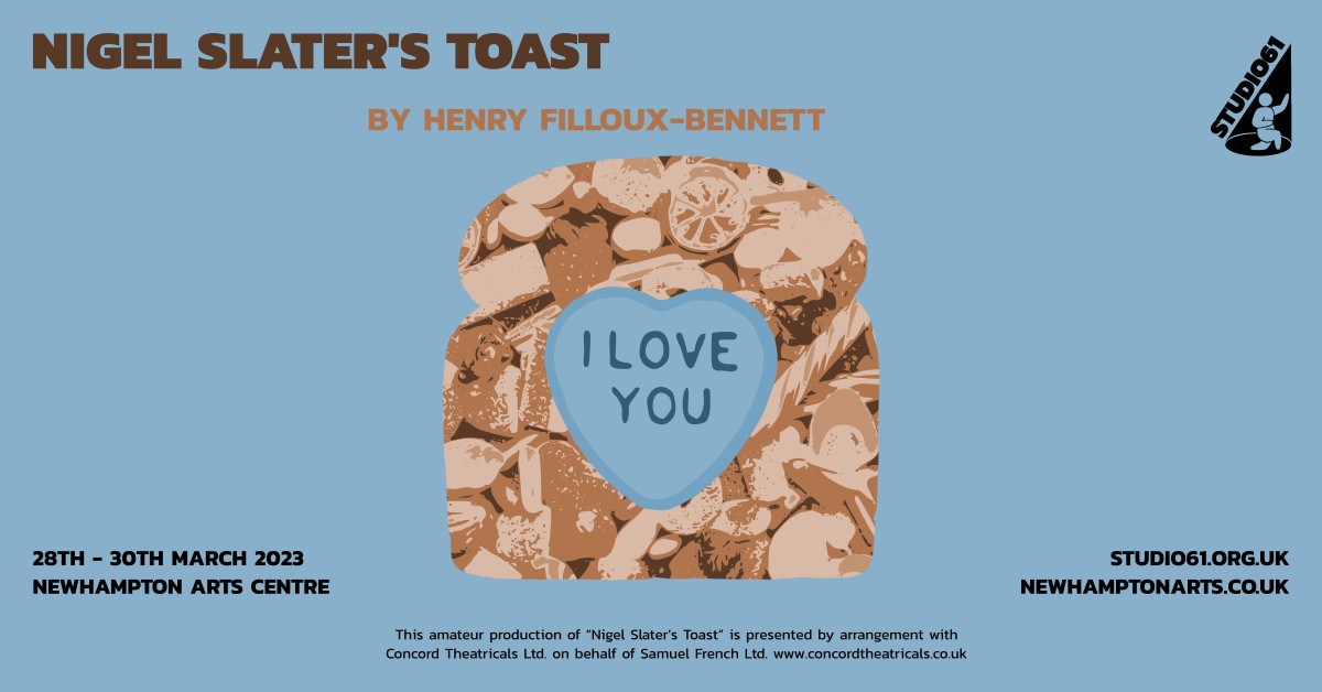Studio 61 presents: Nigel Slater’s Toast - Wolverhampton Arts Centre